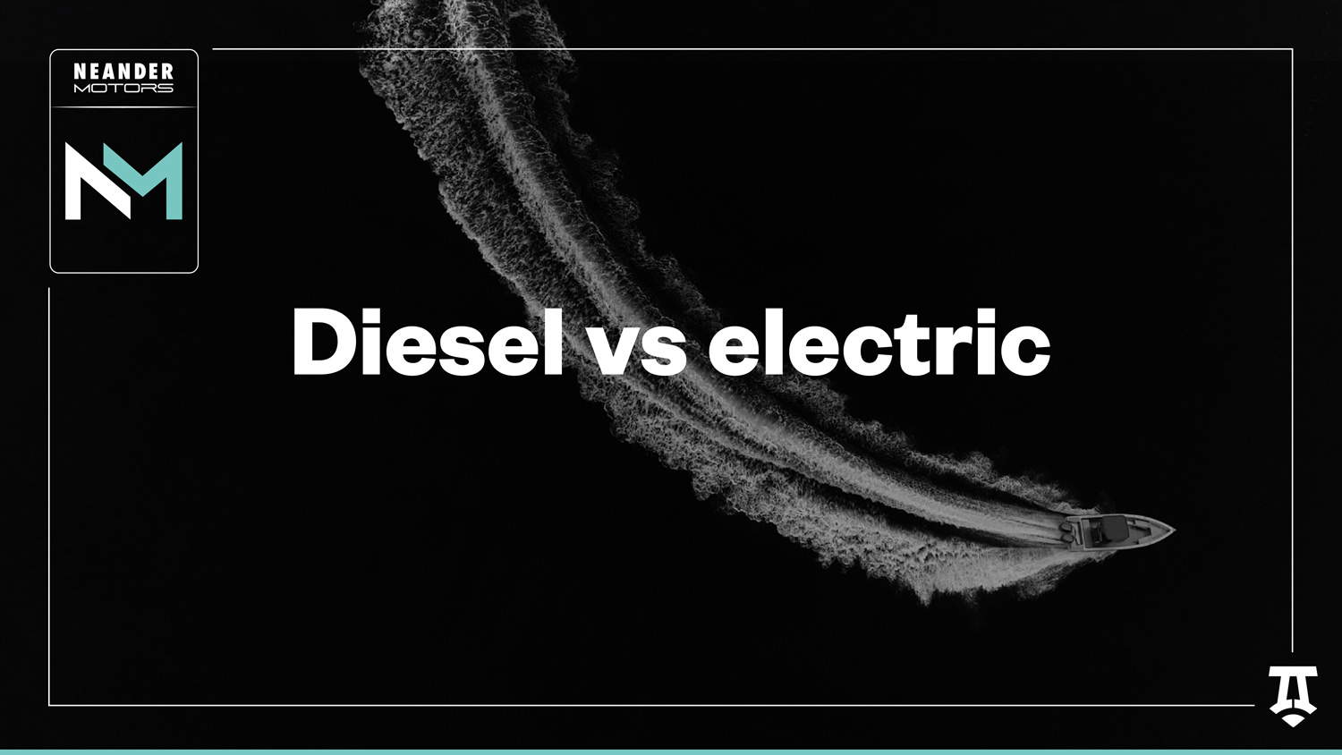 Diesel vs electric – which is better? - Neander Marine